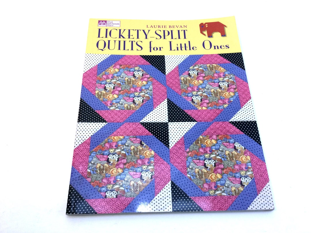 Lickety-split Quilts, Quilts for Kids, Quilts for Babies, Quilt Book ...