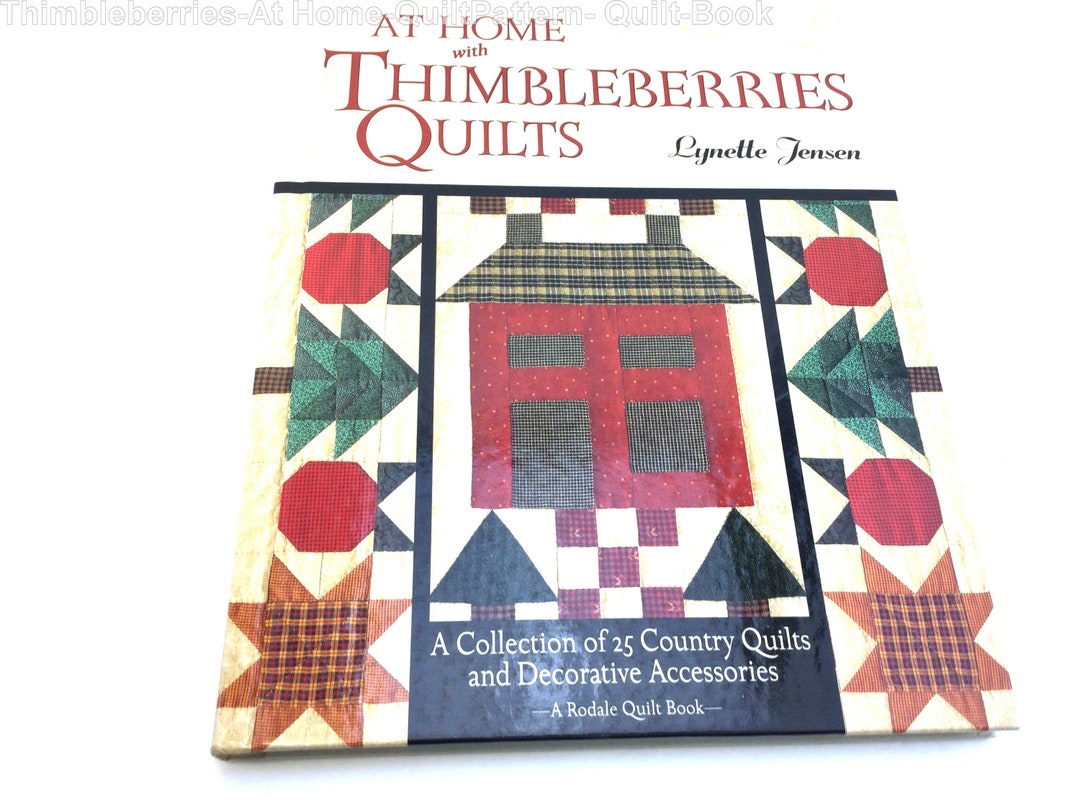Thimbleberries Quilts, at Home, Quilt Pattern, Quilt Book, Sewing ...