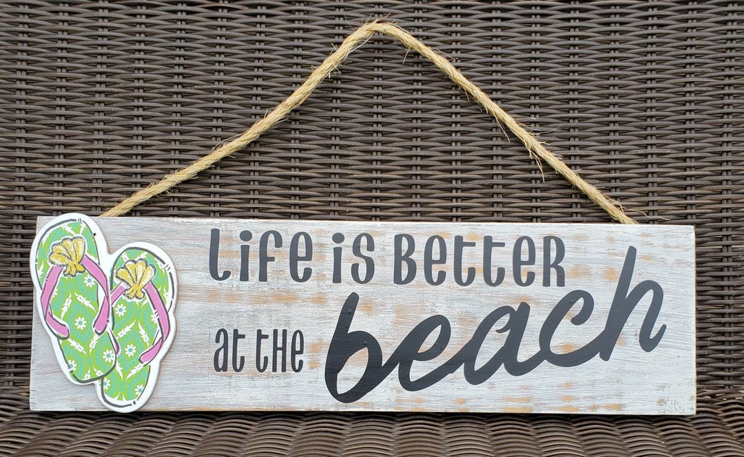 Life is Better at the Beach Wood Sign With Rope Hanger Flip Flops ...