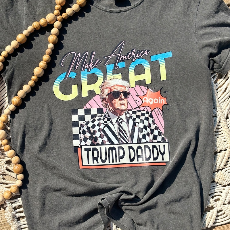 Trump Daddy T Shirts - Etsy