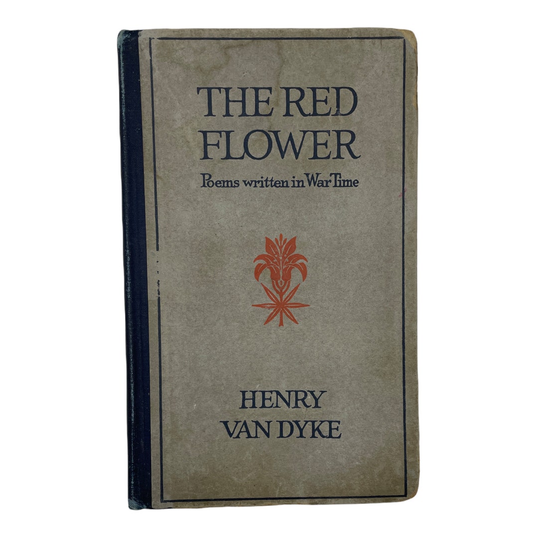 Antique Poems Book, the Red Flower, Poems Written in War Time, 1917 ...
