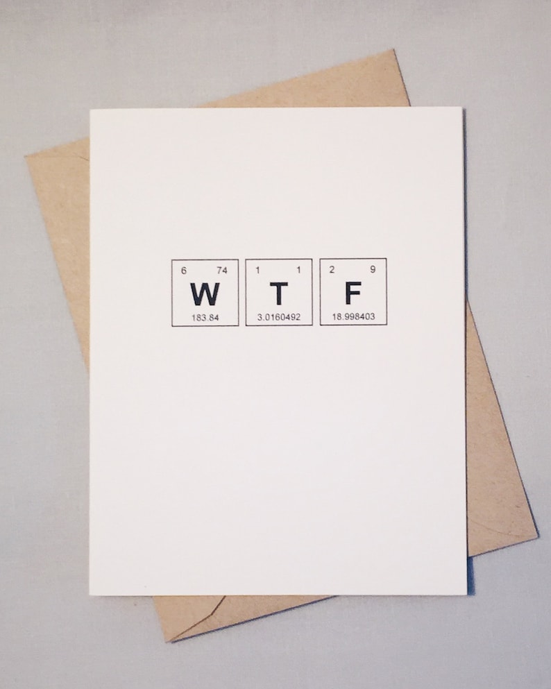WTF Periodic Table of the Elements Text Speak What the F Chemistry Card ...