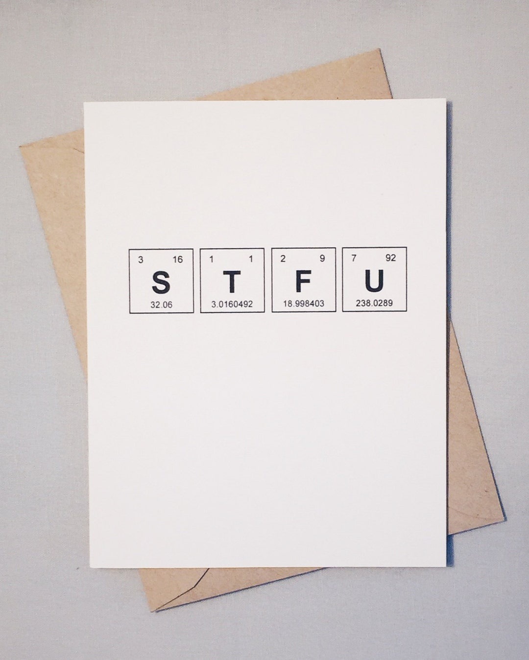 Snarky Greeting Card STFU Periodic Table of the Elements / Chemistry ...
