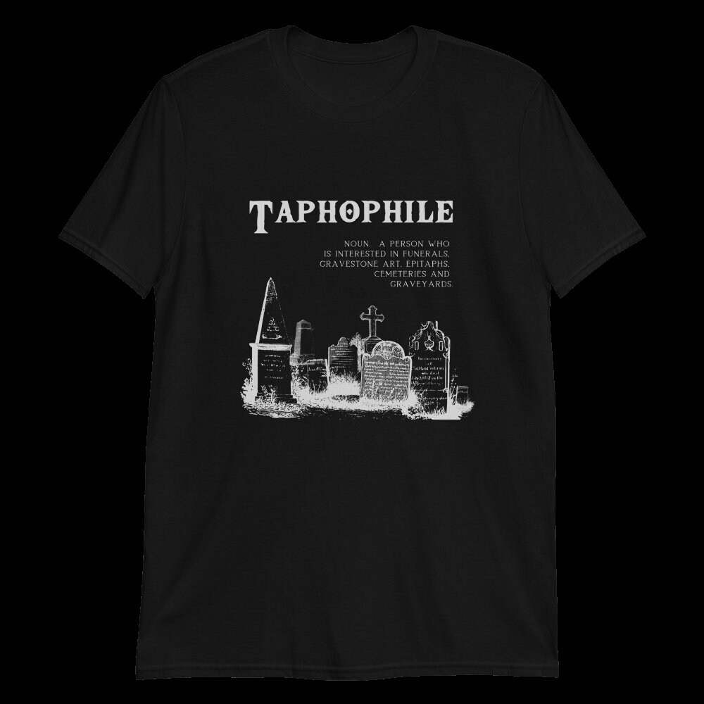 Taphophile Definition T-shirt | Cemetery Lover Gift - Etsy