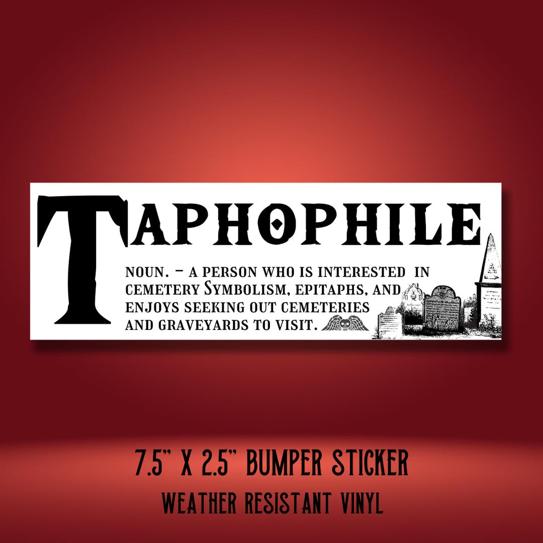 Cemetery Sticker Taphophile Definition Weatherproof Vinyl for Car ...