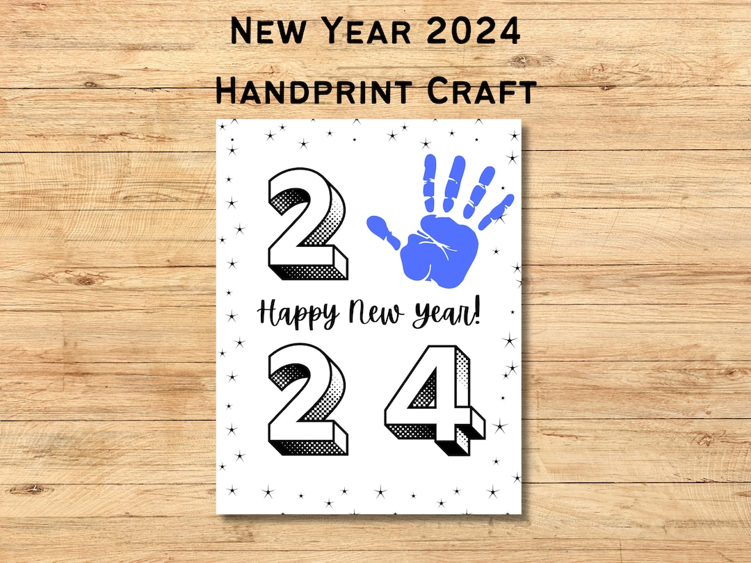 New Year Handprint Craft 2024 Kids Activity Handprint Art Template Baby ...