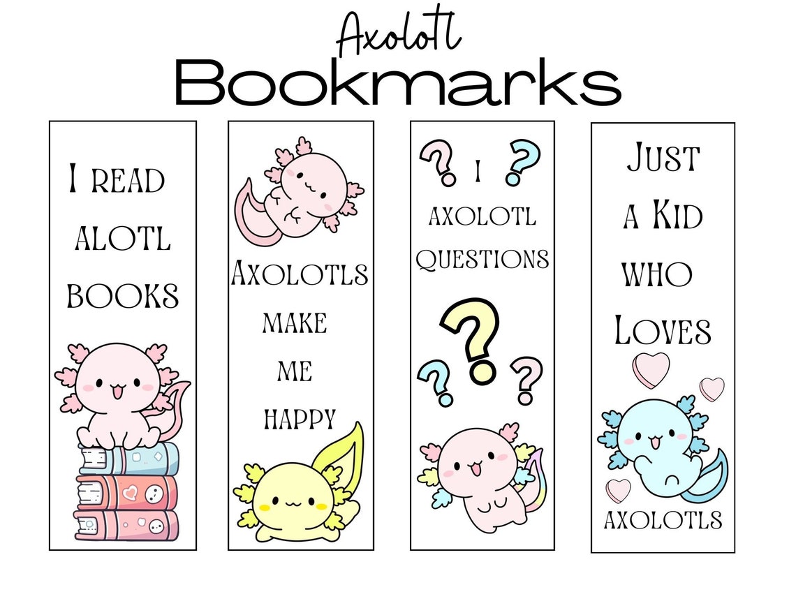 Printable Axolotl Bookmark for Kids Gift for Student or Kid Axolotl ...