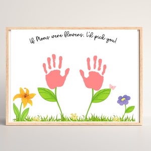 Mothers Day Flower Handprint Printable Gift for Mom From Baby, Toddler ...
