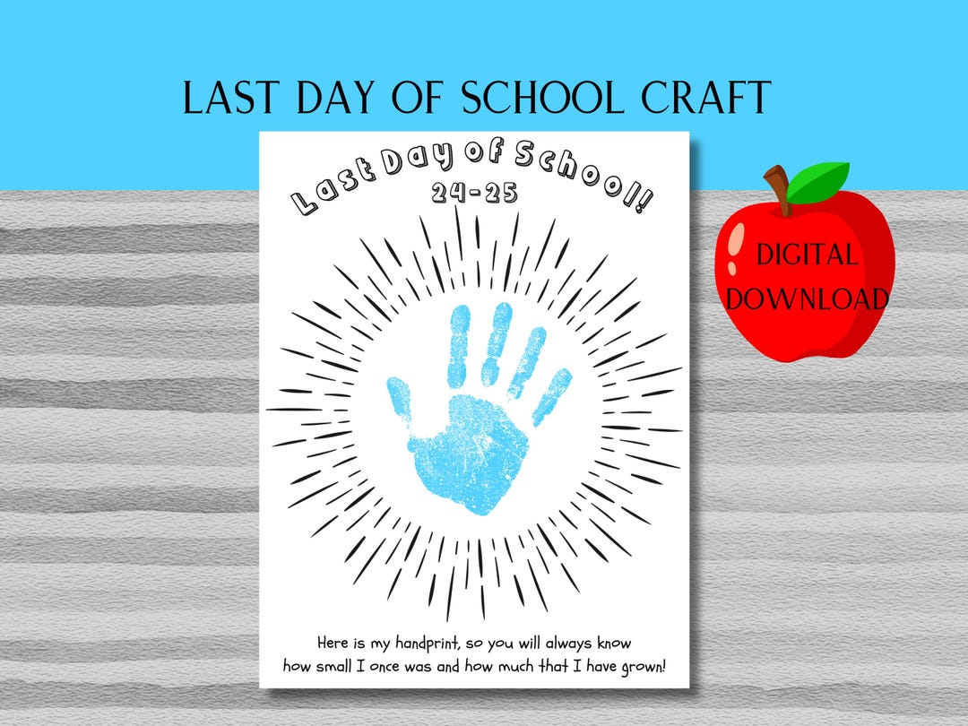 Last Day of School Handprint Craft Printable for Kids | Cute End of the ...