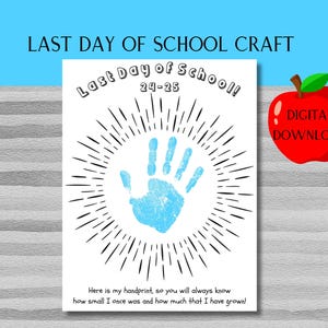 Last Day of School Handprint Craft Printable for Kids | Cute End of the ...
