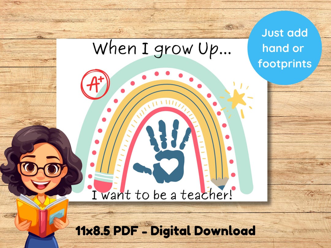 Kids Teacher Handprint Craft Printable, When I Grow up Activity ...