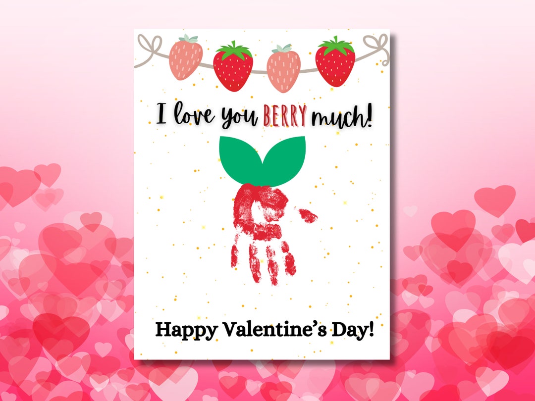 Kids Valentine's Day Craft Handprint Art Love You Berry Much Kids ...