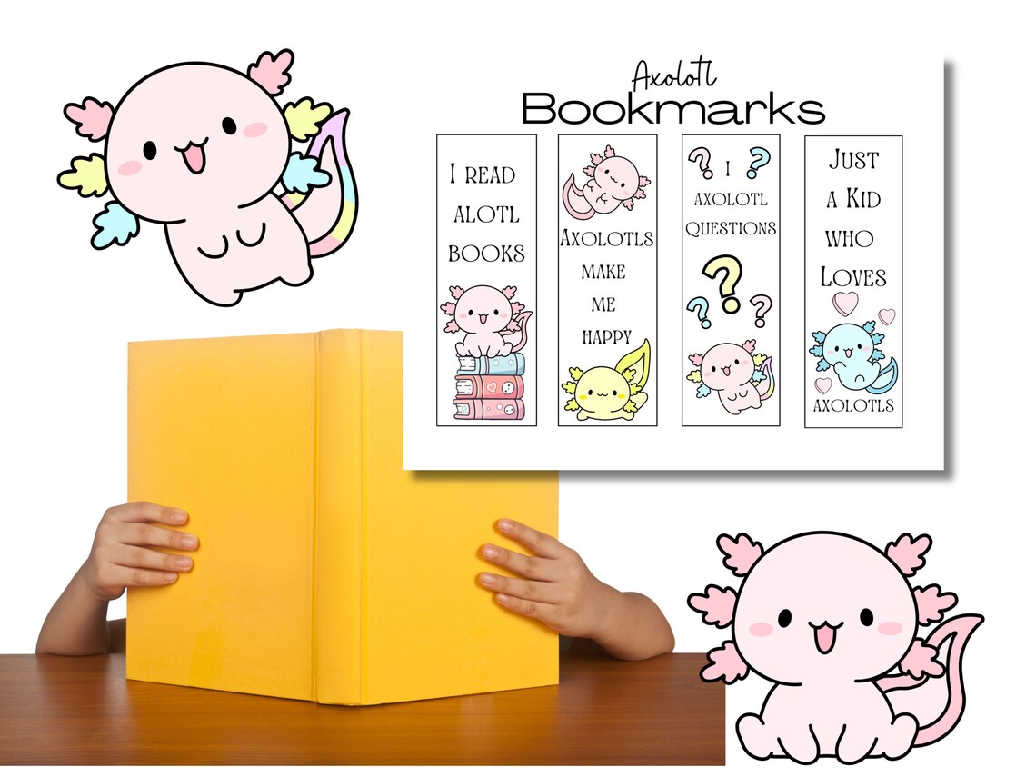 Printable Axolotl Bookmark for Kids Gift for Student or Kid Axolotl ...