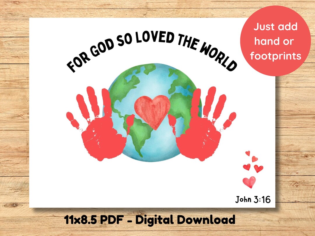 Kids Church Craft God so Loved the World Handprint for Babies, Kids ...