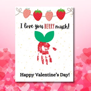 Kids Valentine's Day Craft Handprint Art Love You Berry Much Kids ...