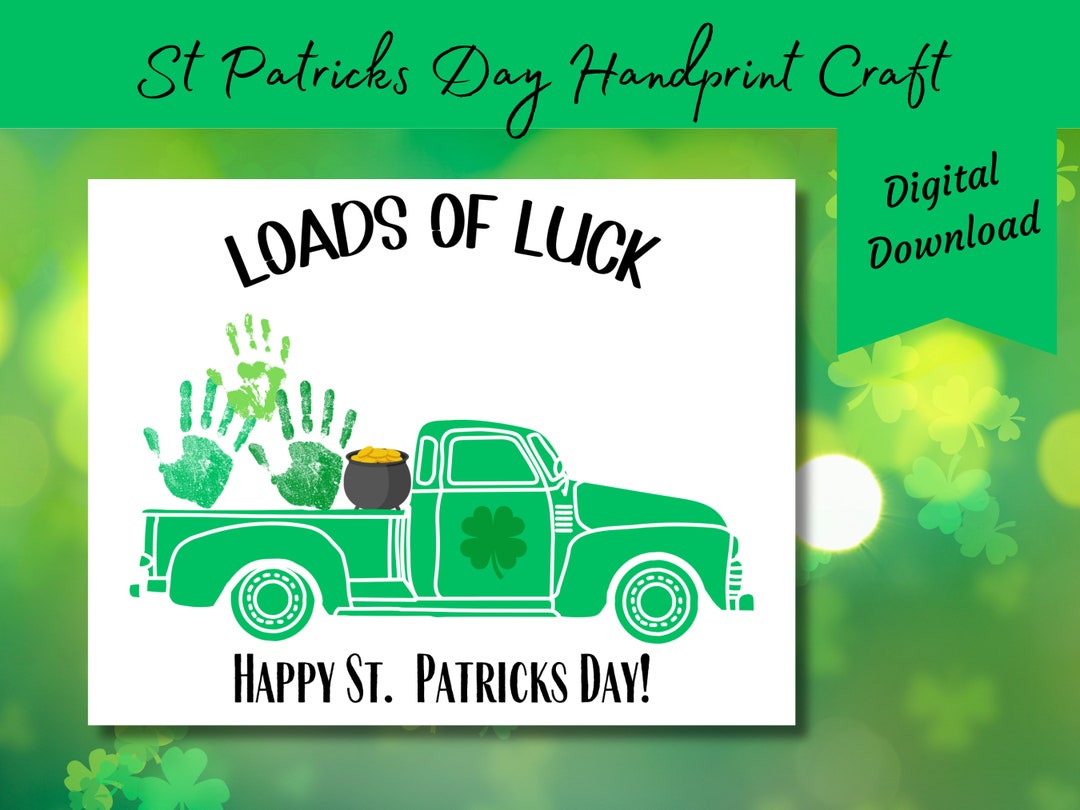 St Patrick's Day Handprint Craft Loads of Luck Printable | Daycare ...