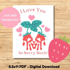 I Love You Berry Much Handprint Art: Mothers Day or Fathers Day ...