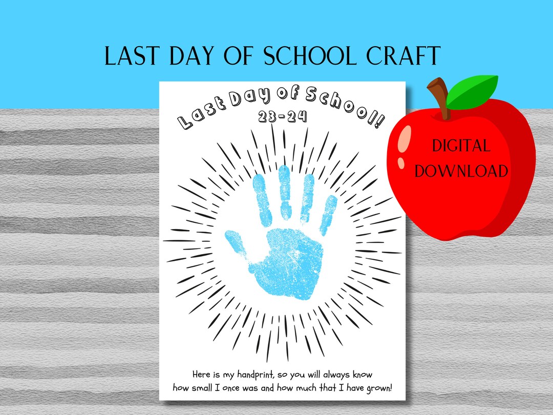 Last Day of School Handprint Craft Printable for Kids Cute End of the ...