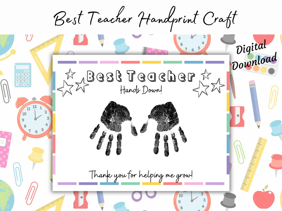 Teacher Appreciation Printable Handprint Craft Activity, End of Year ...
