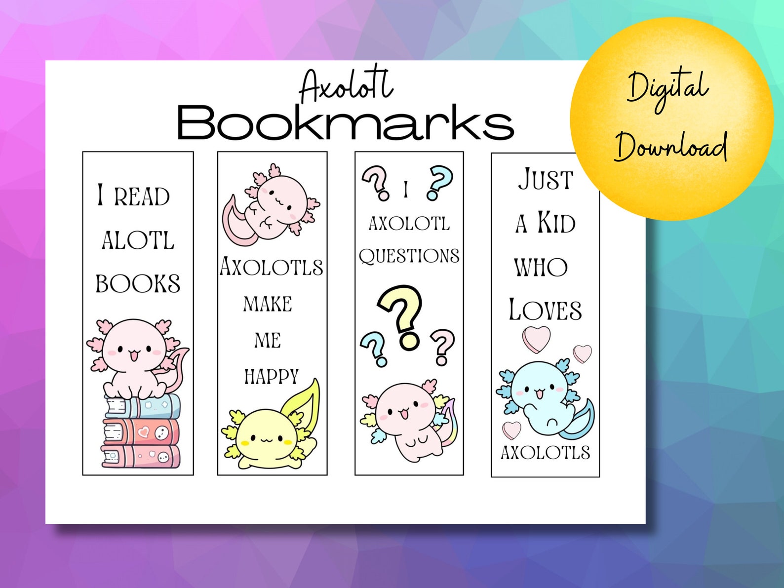 Printable Axolotl Bookmark for Kids Gift for Student or Kid Axolotl ...