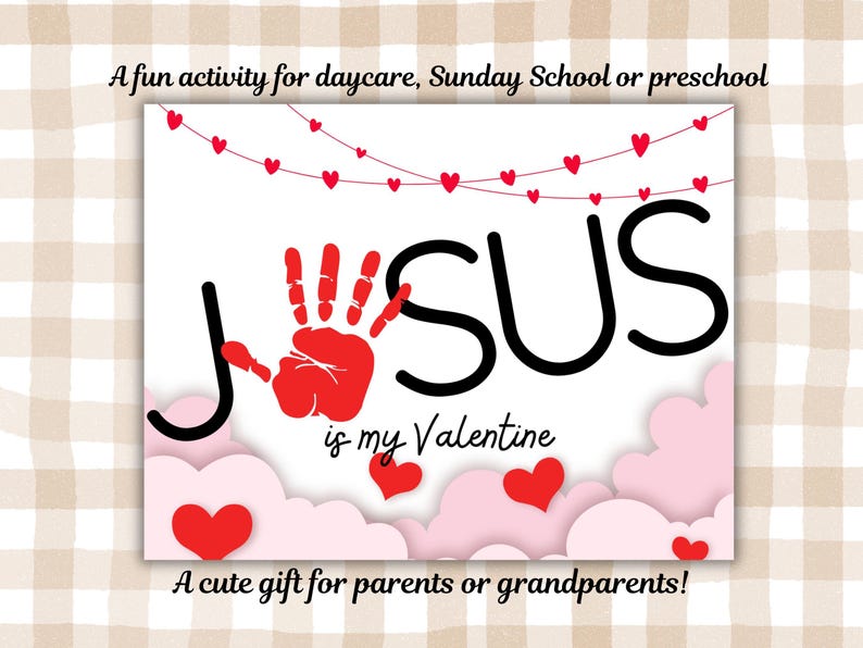 Kids Church Craft Jesus is My Valentine Handprint Art for Babies, Kids ...