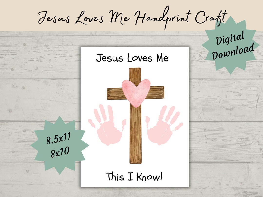 Church Kids Craft Jesus Loves Me Kids Handprint Activity for Daycare, Sunday School or Preschool ...