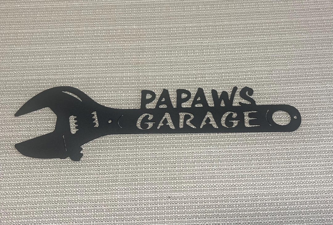 Papaw's Garage Papaws Shop Crescent Wrench Tool Metal Art Man Cave ...