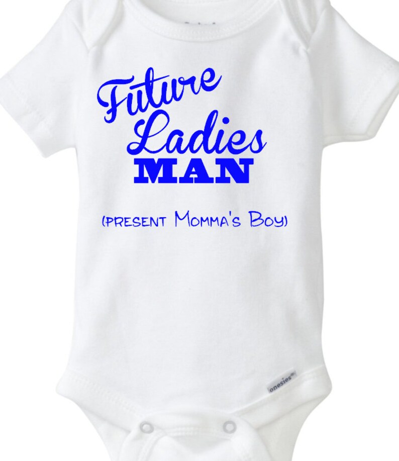 Future Ladies Man Current Momma's Boy Funny Baby Girl - Etsy