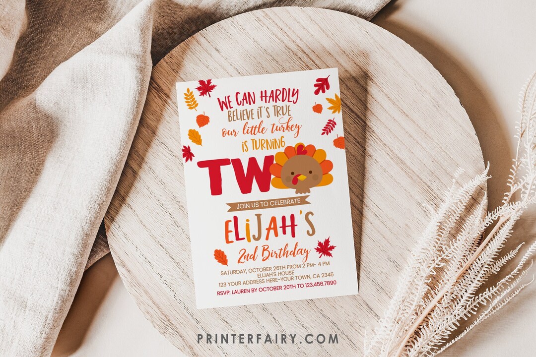 Little Turkey 2nd Birthday Invitation, EDITABLE Thanksgiving Birthday ...