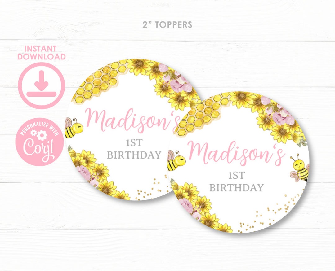 Bee Toppers, Editable Toppers, Honey Bee Birthday, Bee Birthday ...