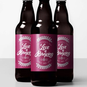Love is Brewing Label, Craft Beer Label, Wedding Favors, Engagement ...