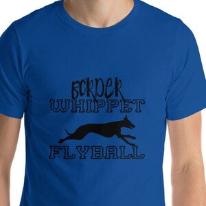 Border Whippet T-shirt Flyball Tshirt Flyball T-shirt Border Whippet ...