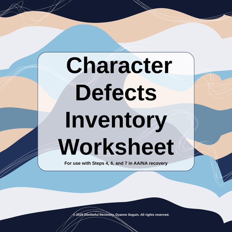 12 Step Worksheets, Character Defects Inventory, Addiction Recovery ...