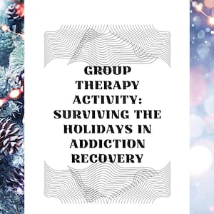 Holiday Recovery: Group Therapy Activity for Addiction Support (PDF) - Etsy