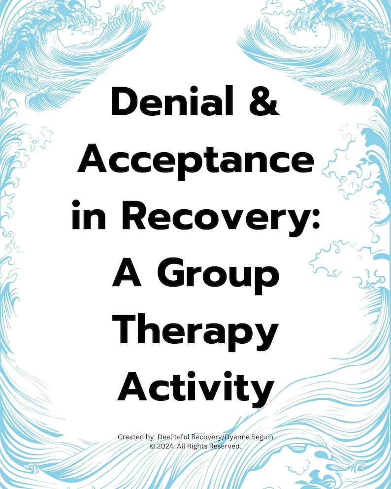 Denial and Acceptance Group Therapy Activity, Addiction Recovery Cbt ...