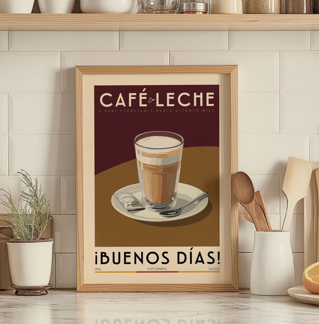 Cafe Con Leche Coffee Poster, Kitchen Coffee Bar Art Print, Coffee Bar ...