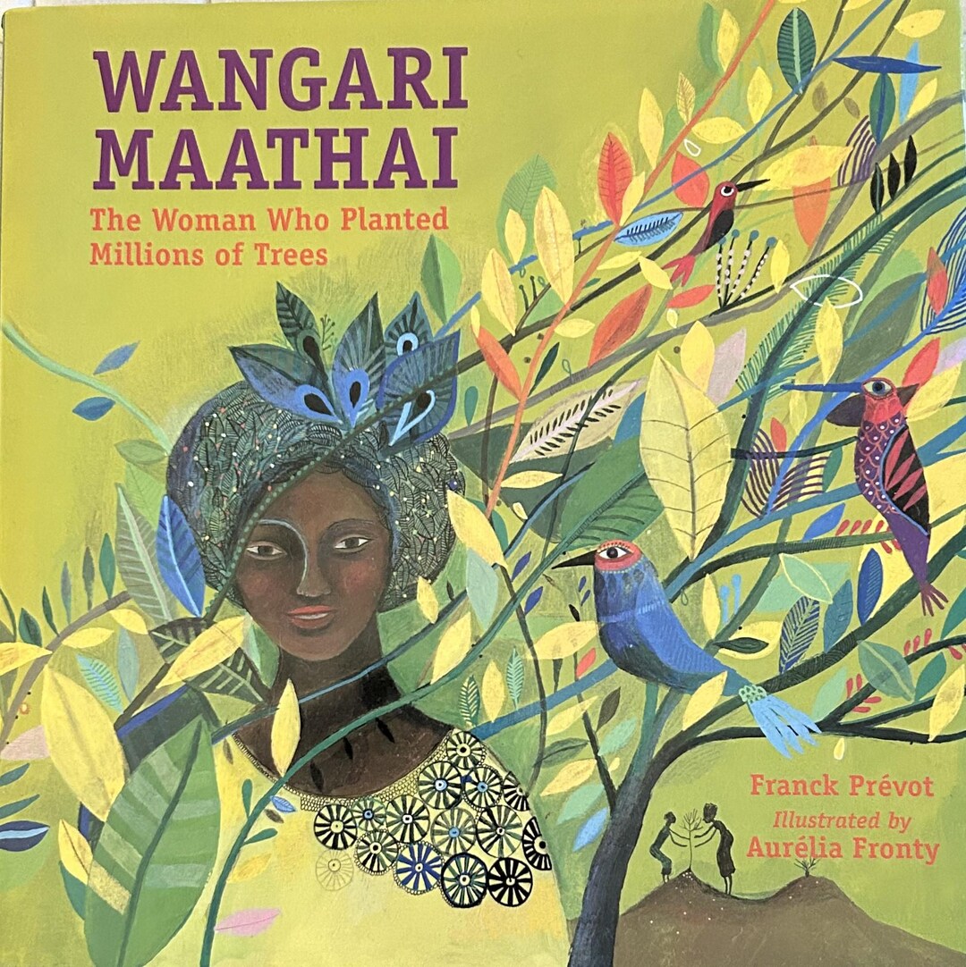 WANGARI MAATHAI the Woman Who Planted Millions of Trees - Etsy