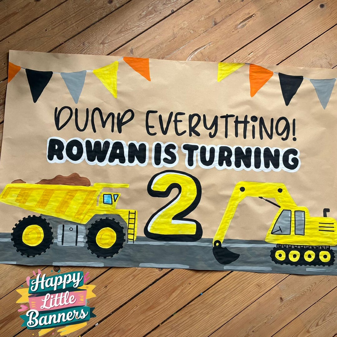 Hand Painted Birthday Banner || Dump Everything || Construction Party ...