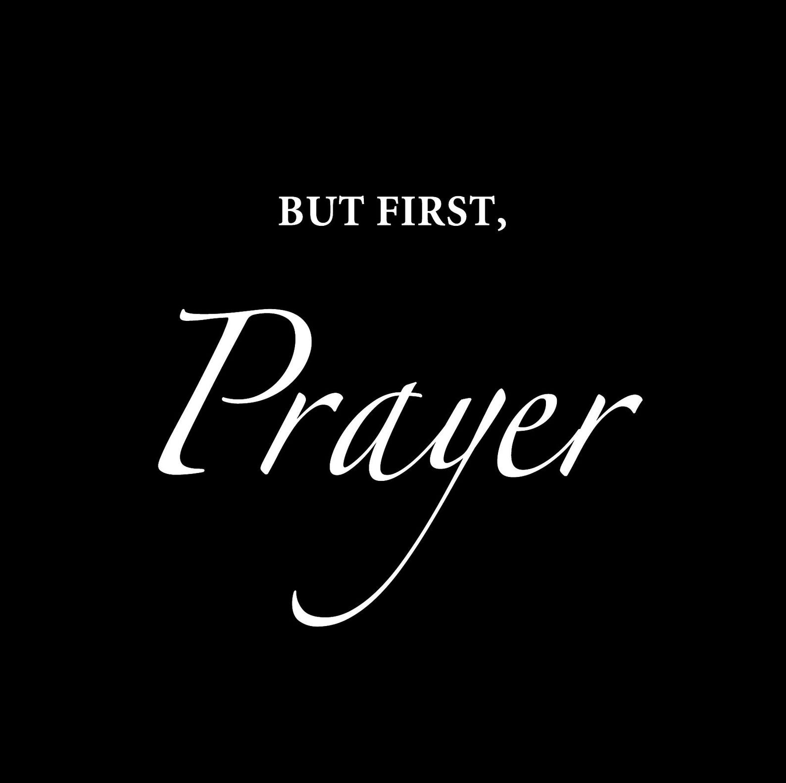 But First Prayer DIGITAL PRINTABLE DOWNLOAD Christian Self Print Pray ...