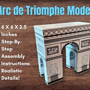 3D Printable Paper ARC DE TRIOMPHE Model - France French Diorama W ...