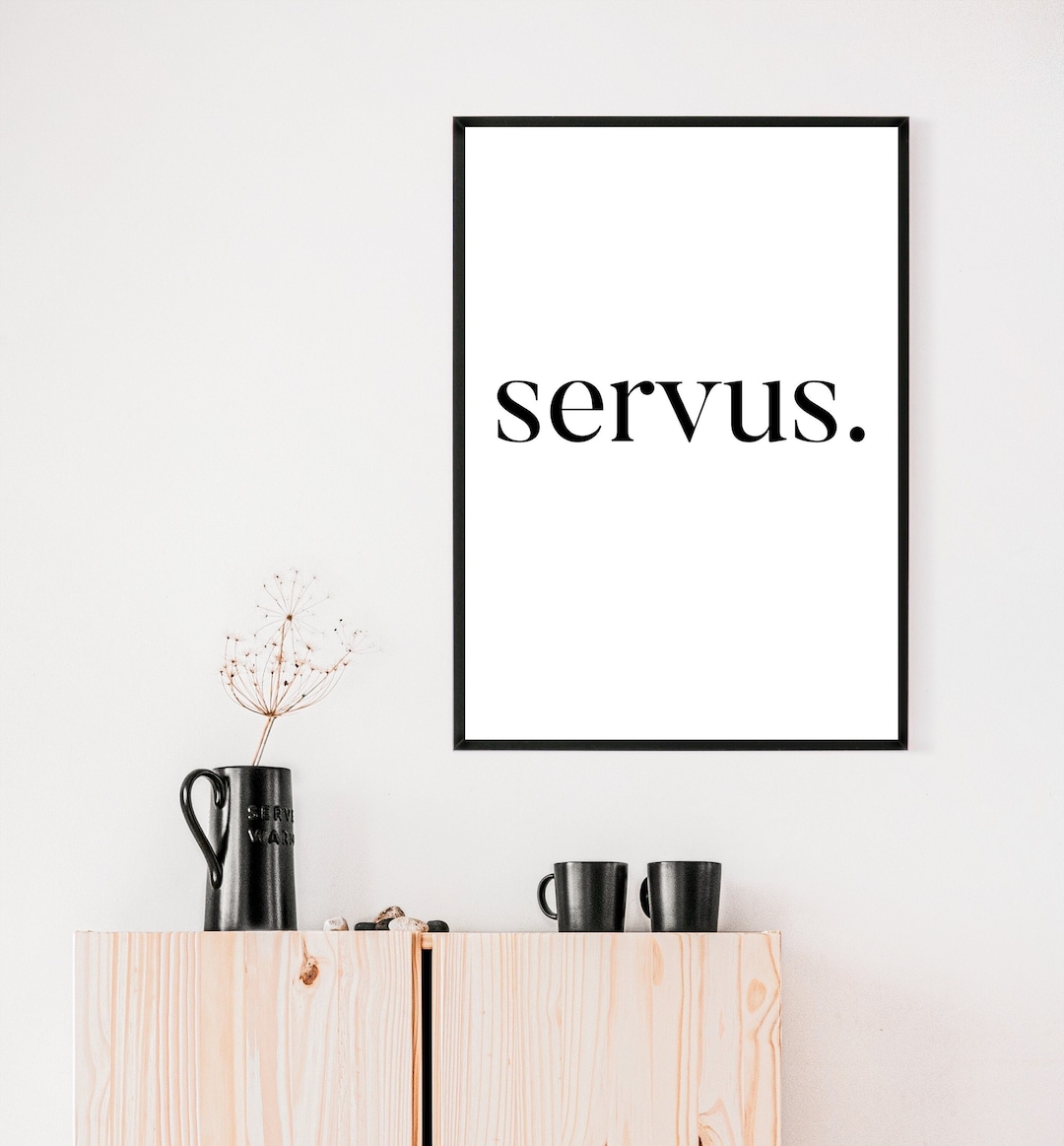 Poster Servus Digital Download Wall Decoration Picture - Etsy