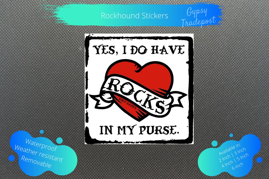 Rockhounding Stickers: Dirt Dames Rocks in My Purse | Water Bottle ...