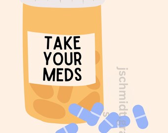 Take Your Meds Print Digital Download Maximalist Art Print - Etsy
