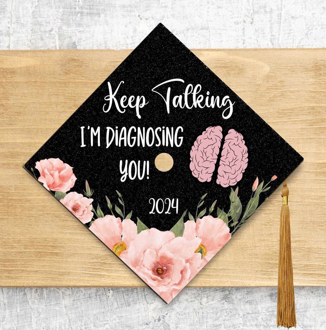 2024 Graduation Cap Topper / Psychologist Graduation Cap / Therapy Cap ...