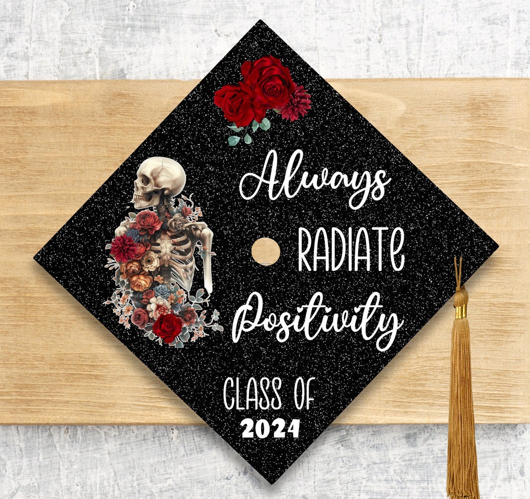 2024 Graduation Radiology Tech Cap Topper / Always Radiate Positivity ...