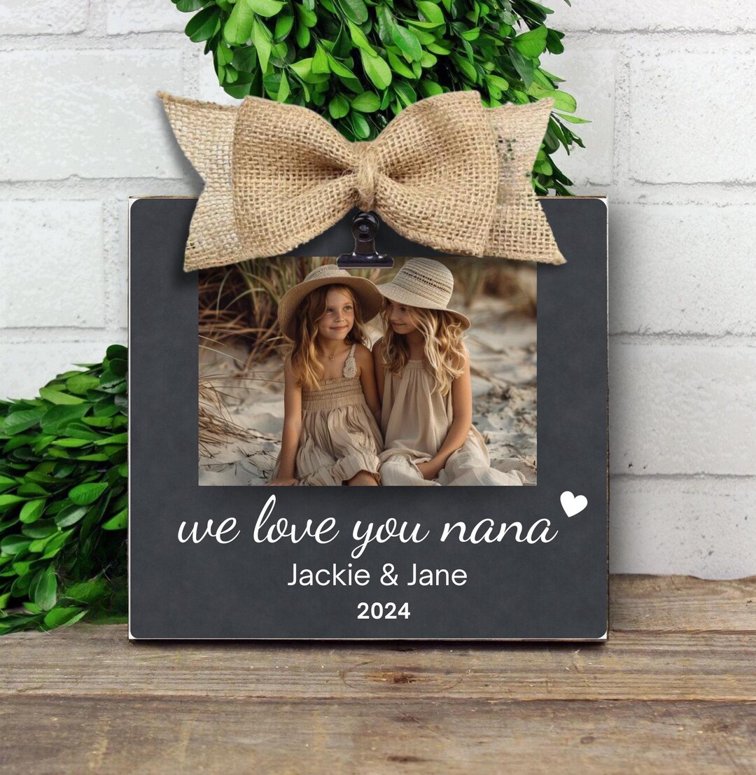 I Love My Nana Gift for Nana Picture Frame for Grammie Picture Frame ...