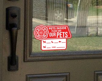 PET ALERT Sign Save Our Pets Rescue Fire Firefighter Police Rescue Dogs ...