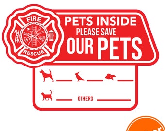 PET ALERT Sign Save Our Pets Rescue Fire Firefighter Police Rescue Dogs ...