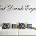 Eat Drink Enjoy Quote Wall Vinyl Sticker - Kitchen Love Tag and Text ...