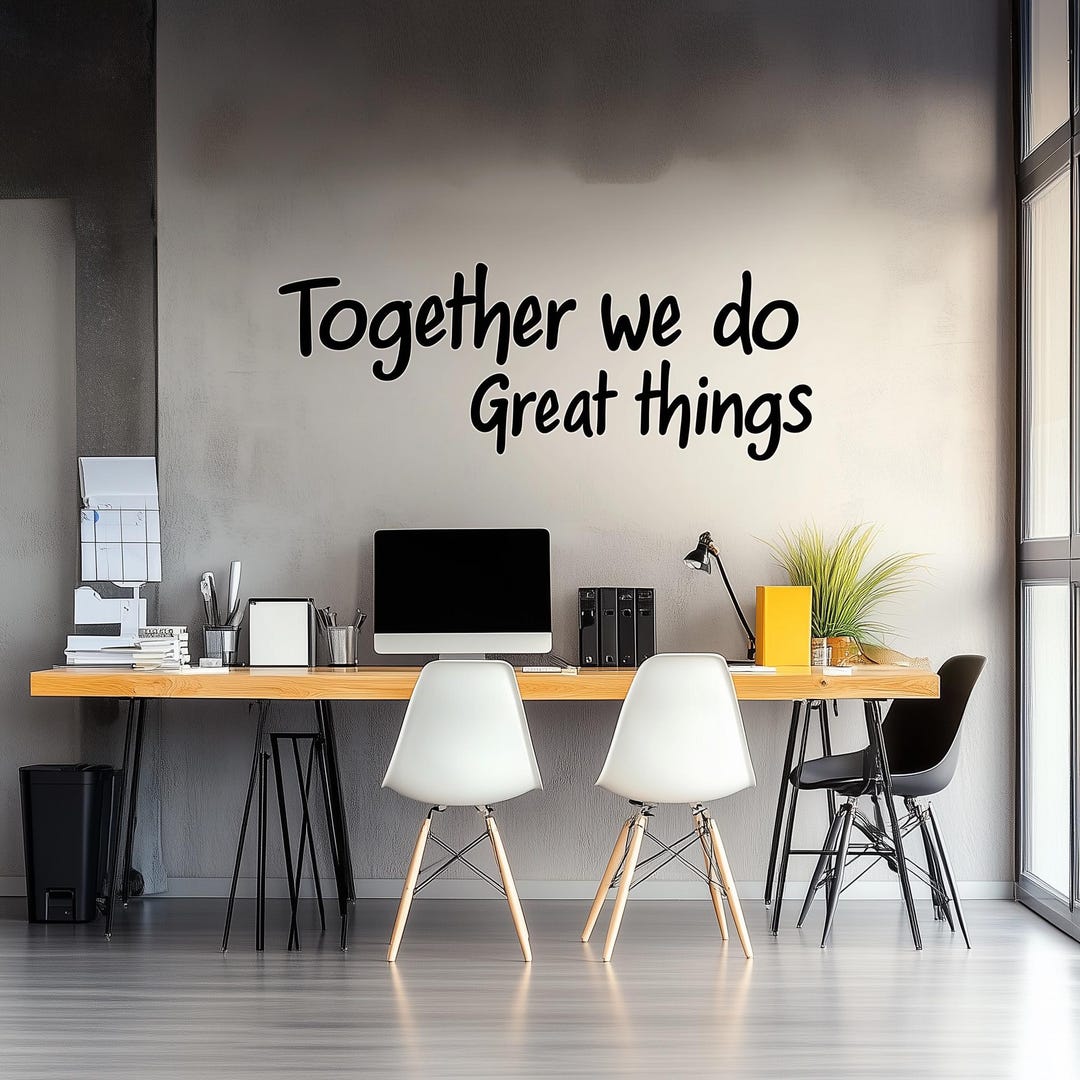 Together We Do Great Things Wall Decal | Motivational Teamwork Wall Art ...